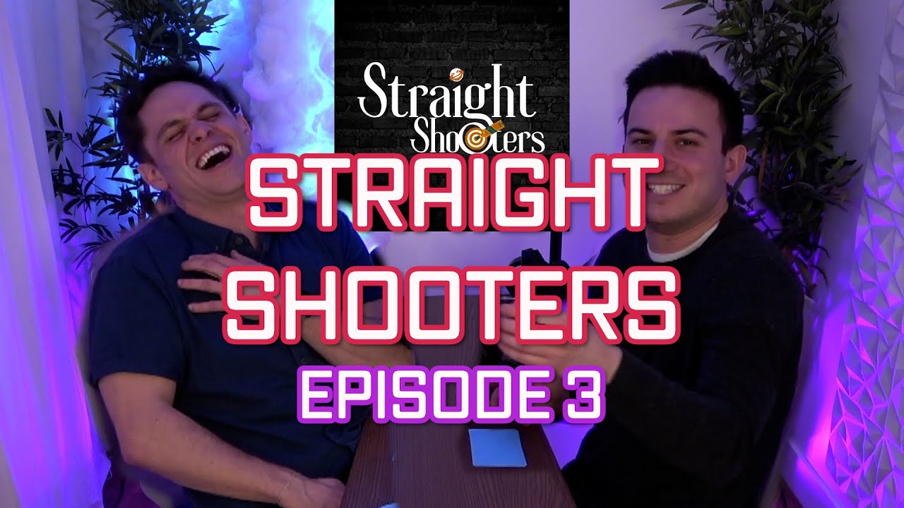 YOU WOULD MAKE ME SAY THAT?! | Straight Shooters #003 - YouTube