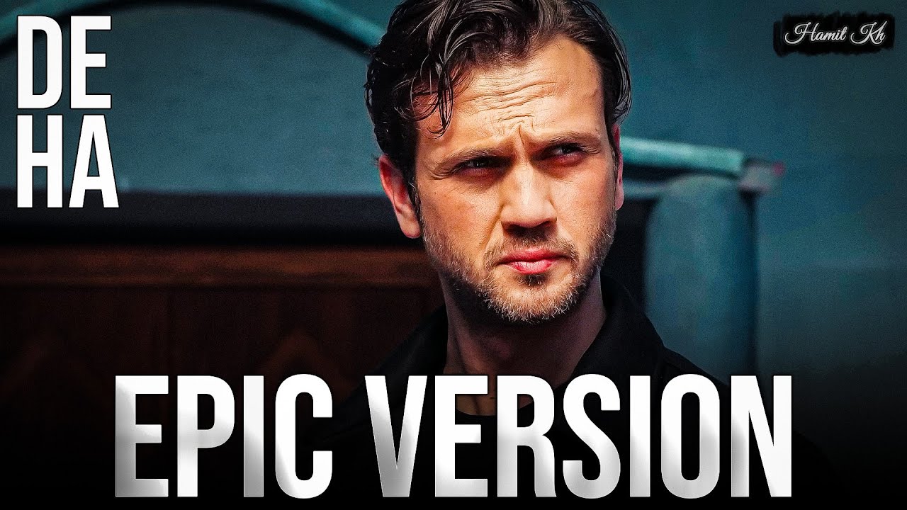 Deha - Bu Son Perde V3 (Alternative Version) | EPIC COVER VERSION (Deha Dizi Müzikleri ...