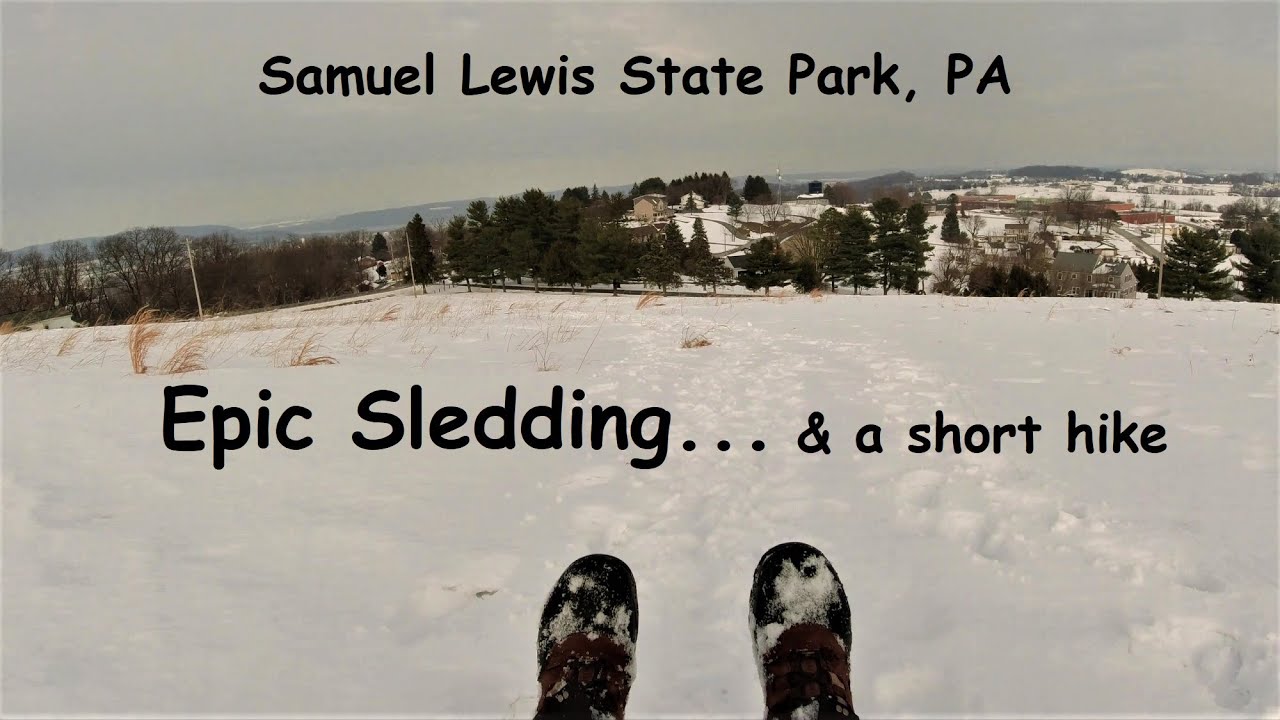 Epic Sledding & Short Hike ~ Samuel Lewis State Park, PA - YouTube