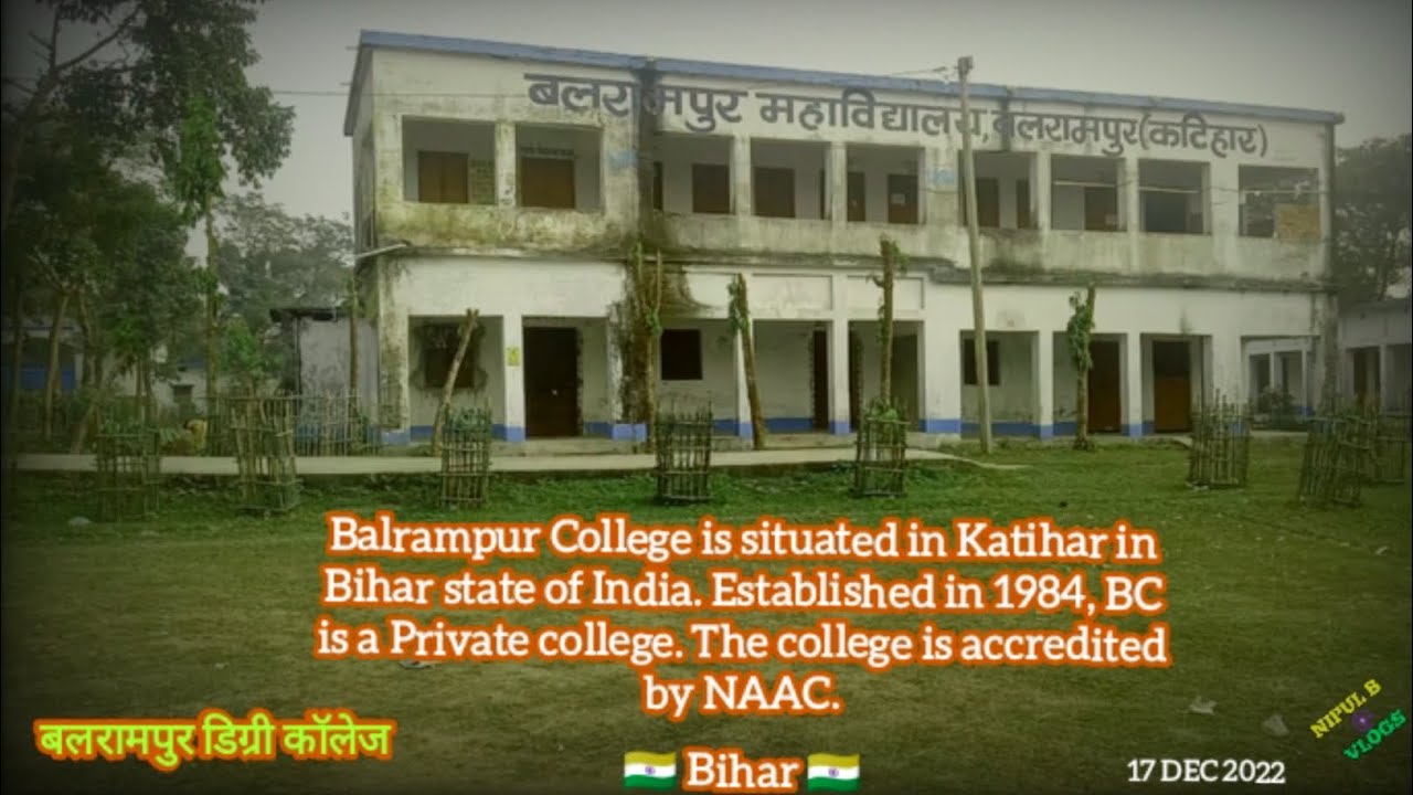 Balrampur Degree College Katihar In Bihar State | Established in 1984 ...