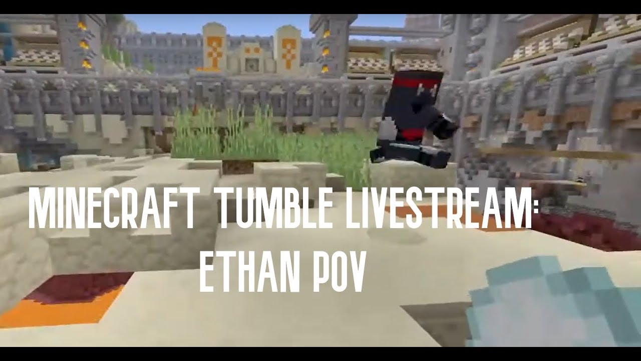 ESK Minecraft Tumble Stream 1: Ethan POV - YouTube