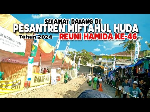 REUNI HAMIDA KE-46 Pesantren Miftahul Huda Manonjaya Tasikmalaya Jawa ...