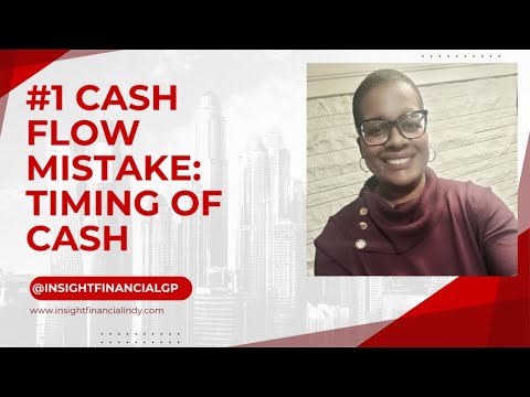 The Number One Cash Flow Mistake: Timing of Cash - YouTube