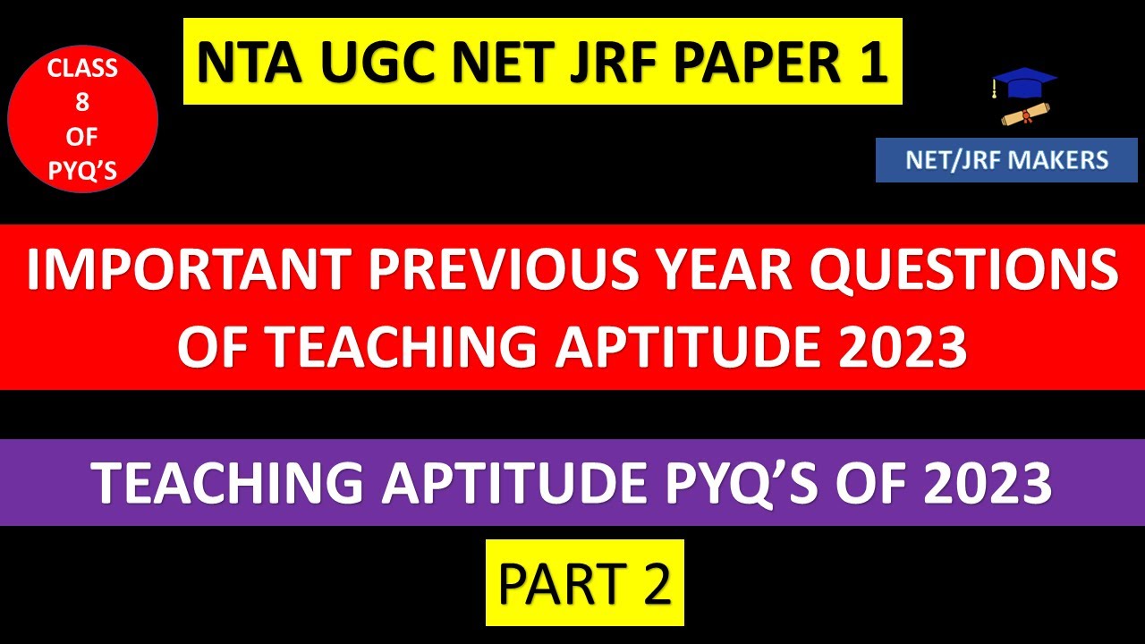 NTA UGC NET JRF PAPER 1 || IMPORTANT TEACHING APTITUDE PREVIOUS YEAR ...