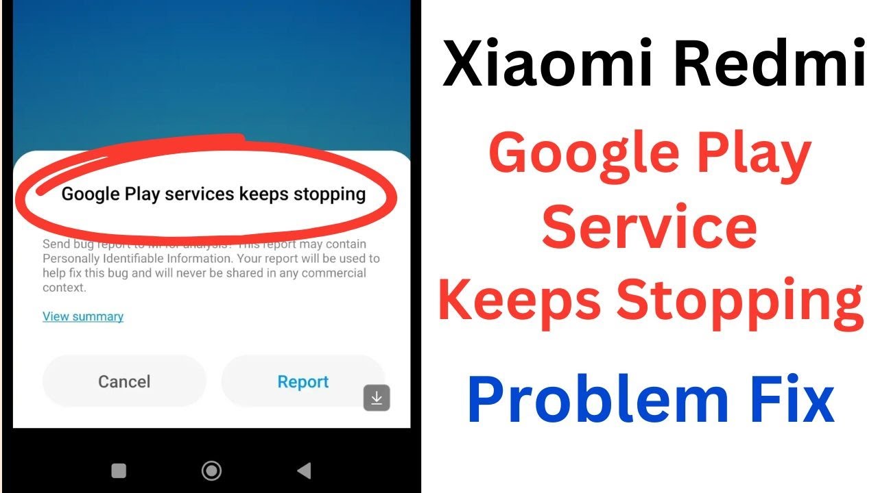 Xiaomi Redmi Google Play Services Keeps Stopping | How to Fix Google ...