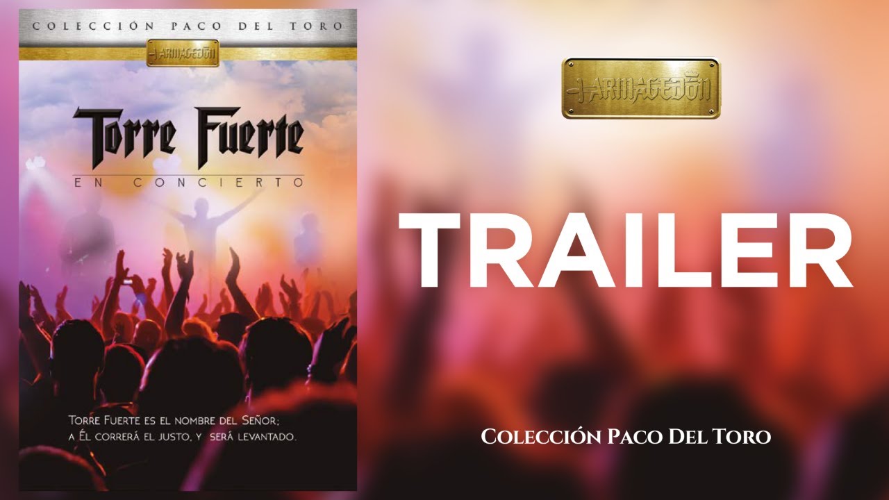 Trailer - Torre fuerte | Paco del Toro | Armagedon - YouTube