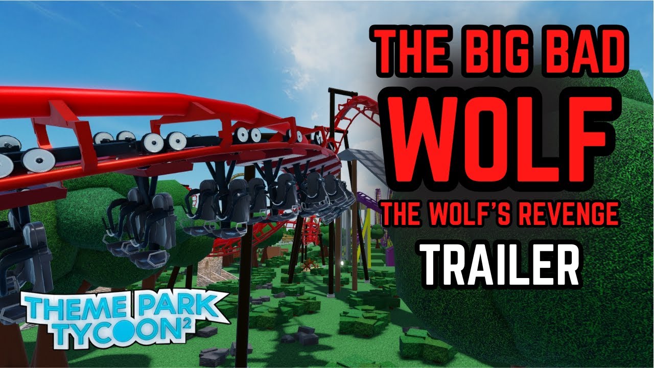 Big Bad Wolf - Trailer - Busch Gardens Williamsburg | Theme Park Tycoon ...
