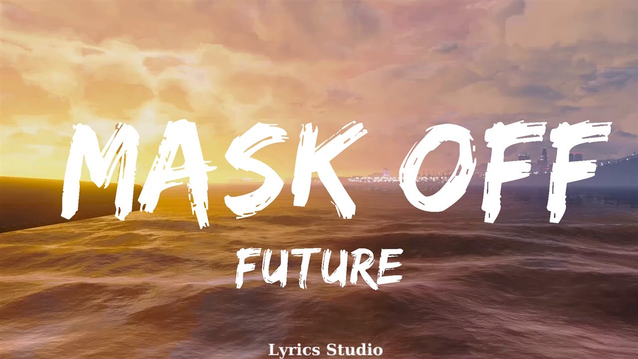 Future - Mask Off || Music Valerie - YouTube