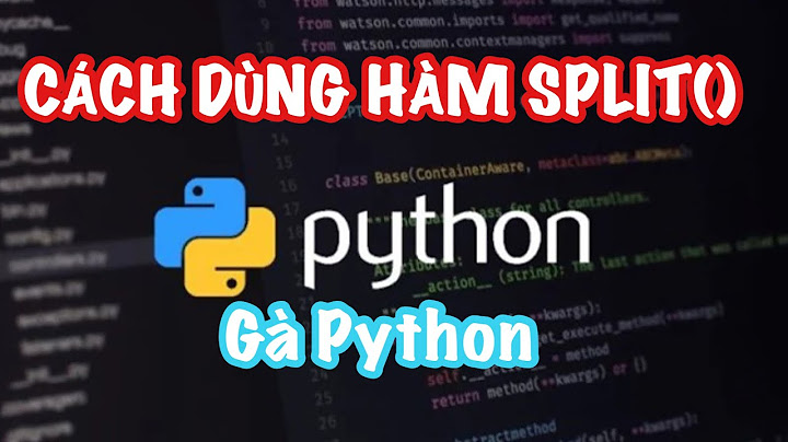 Chia chuỗi thành nhiều phần python Chia chuỗi thành nhiều phần python