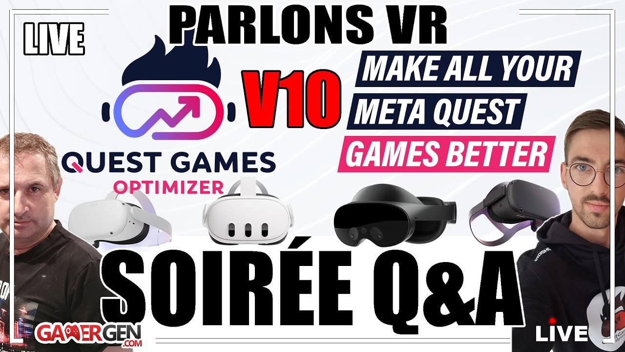 PARLONS VR SPECIAL QUEST GAMES OPTIMIZER (QGO) AVEC ANAGAN79 - Q&A - YouTube