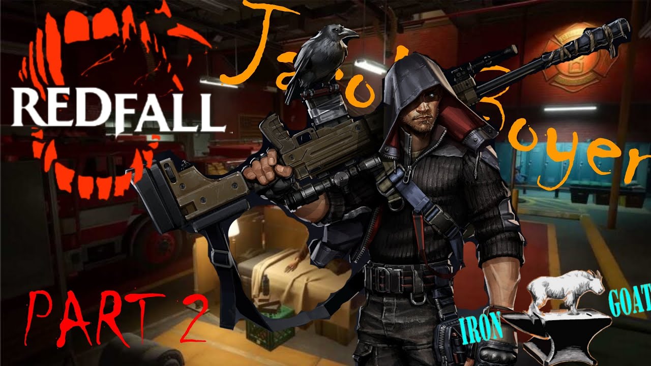 Redfall - Jacob Boyer - Playthrough Part 2 - YouTube
