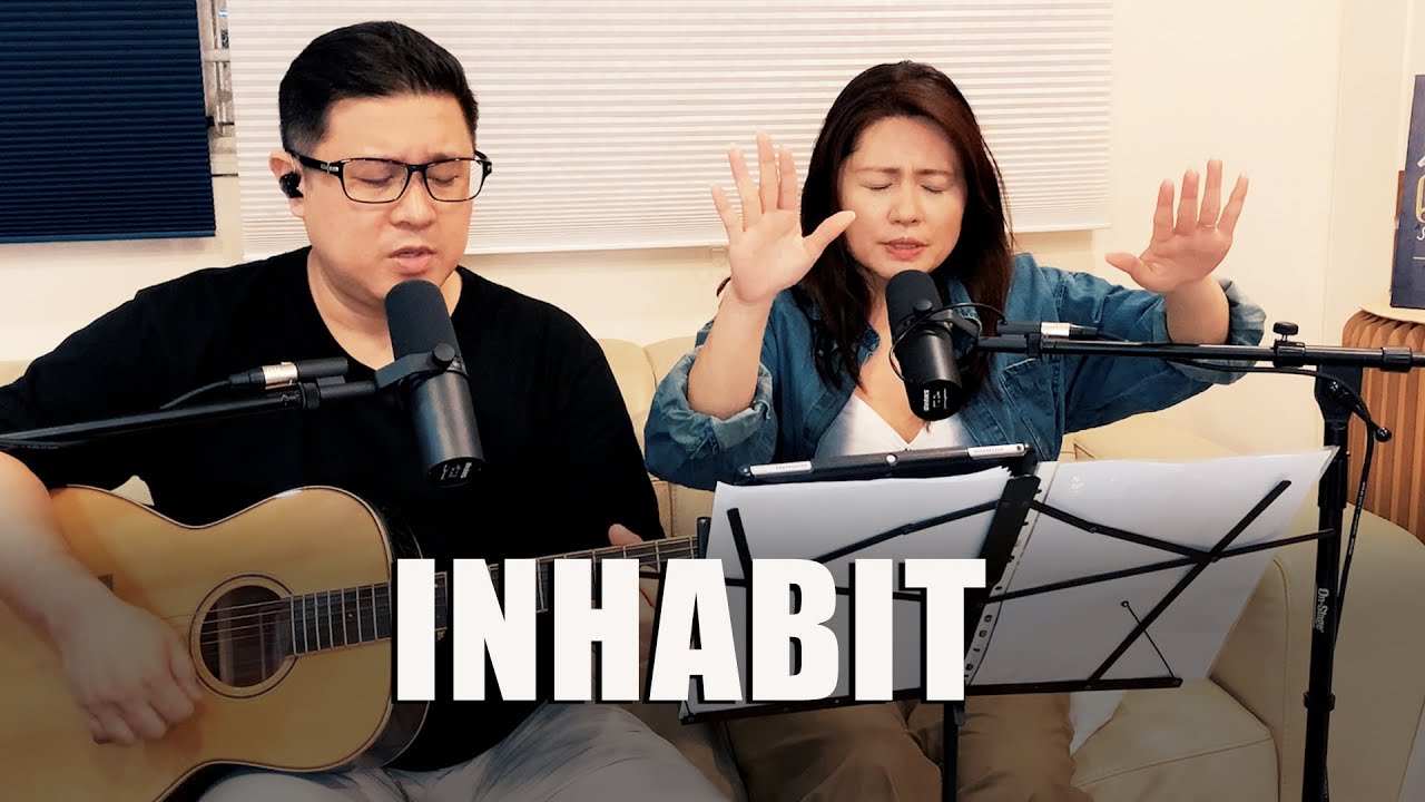 Devotion: Inhabit | Annabel Soh & Dan Chew - YouTube