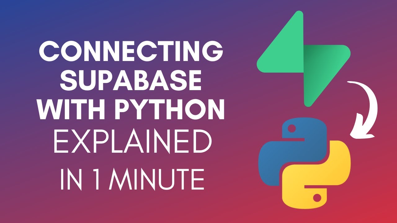 How To Connect Supabase With Python (2025) - YouTube