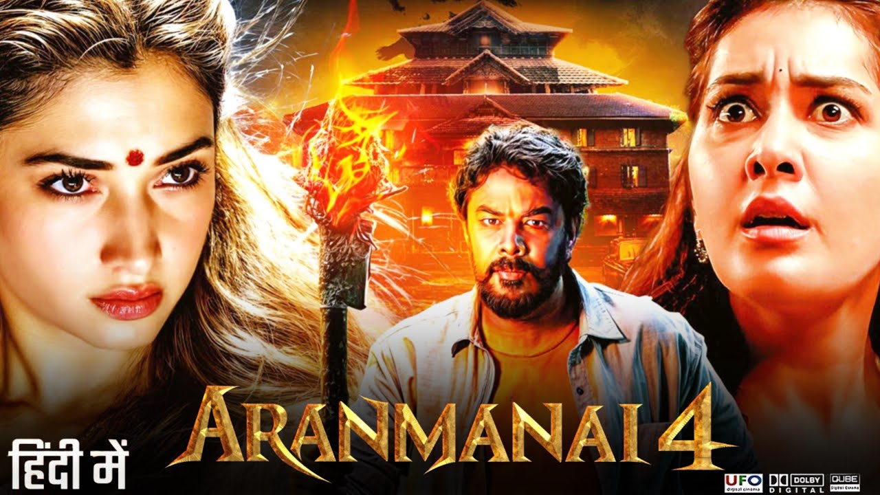 Aranmanai 4 Hindi Dubbed Release Date Confirmed| Aranmanai 4 Hindi Trailer| New South Horror ...