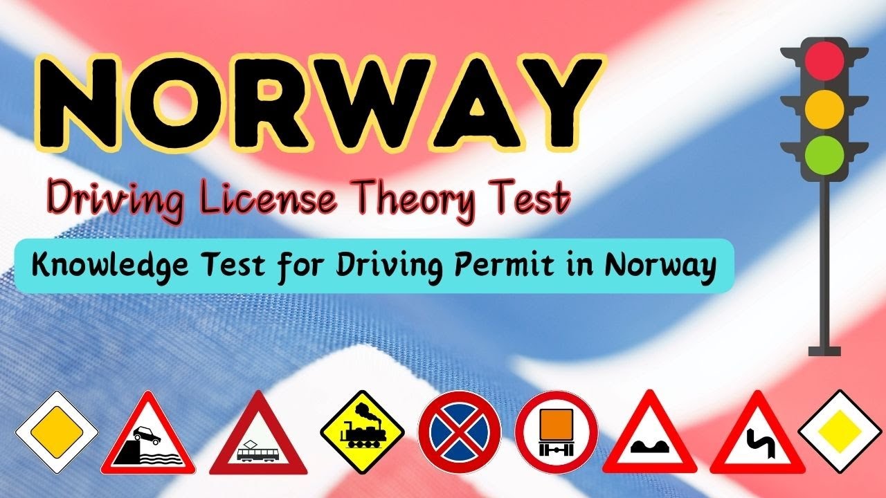 Norway Driving License Theory Test | Knowledge Test for Driving Permit ...