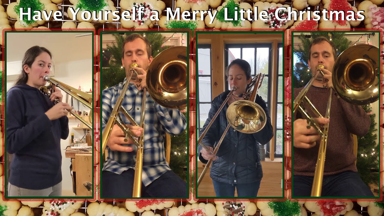 Have Yourself A Merry Little Christmas Trombone Quartet - YouTube