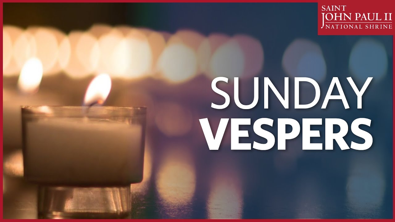 Sunday Vespers | July 4, 2021 - YouTube