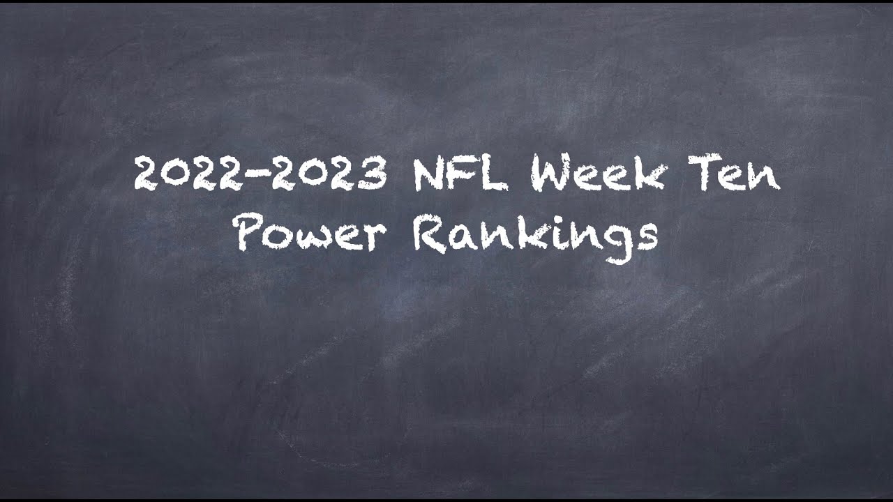 2022-2023 NFL Week 10 Power Rankings - YouTube