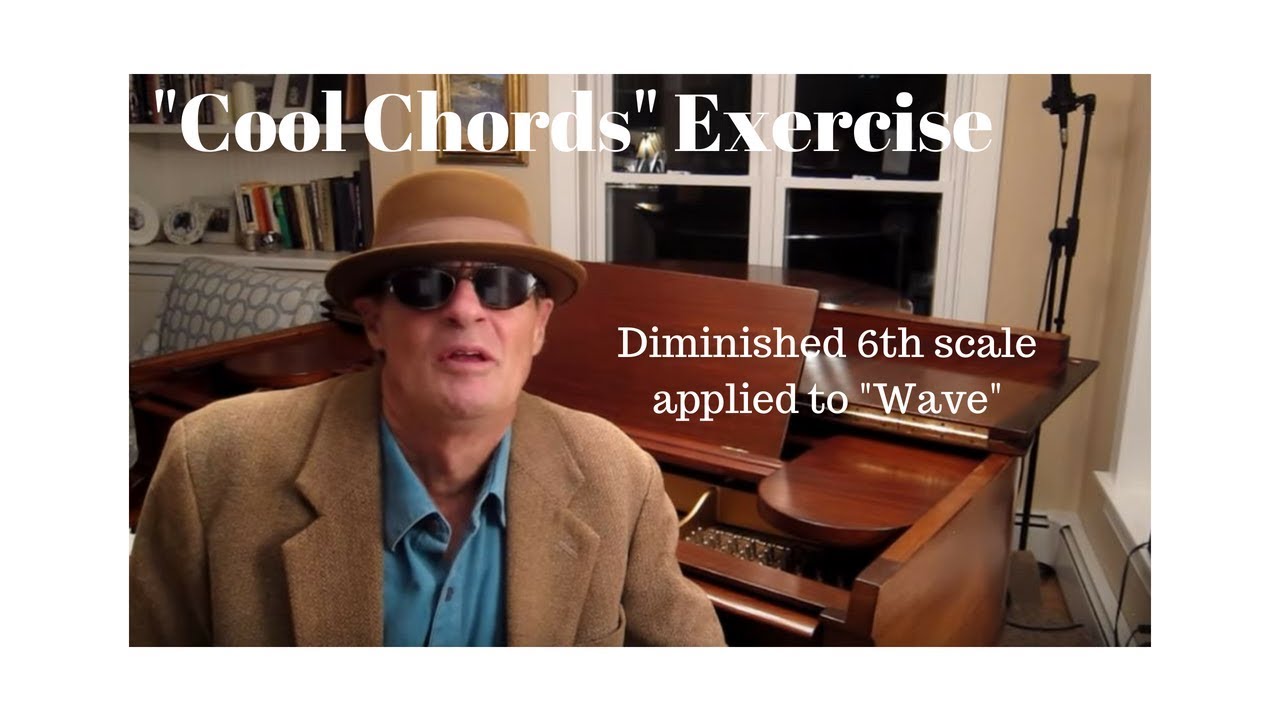 "Cool Chords" Exercise: Applying the diminished 6th Scale to a song ...