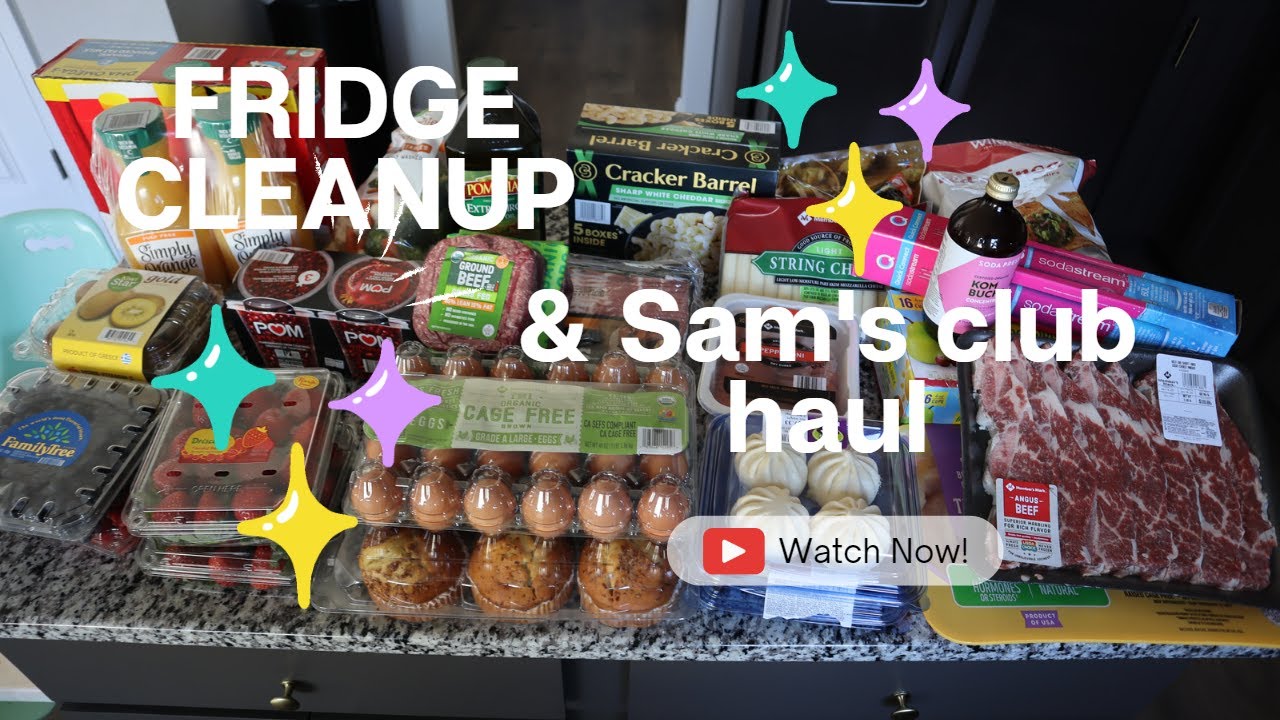 Fridge Clean up & Sam's Club grocery haul / cleaning motivation - YouTube