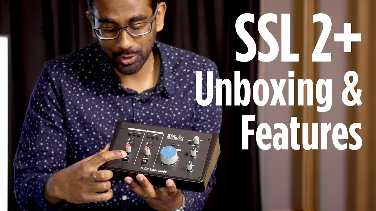 SSL 2+ Unboxing & Overview - YouTube
