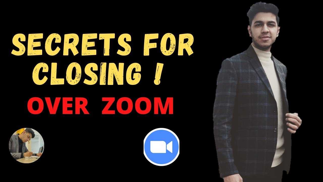 2 Best ways to close any sales deal | How to close a deal over Zoom ...