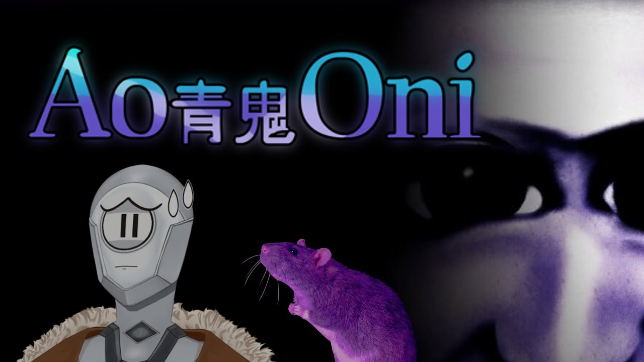 【Ao Oni】 Never has the color purple been so terrifying 【Deckard ...