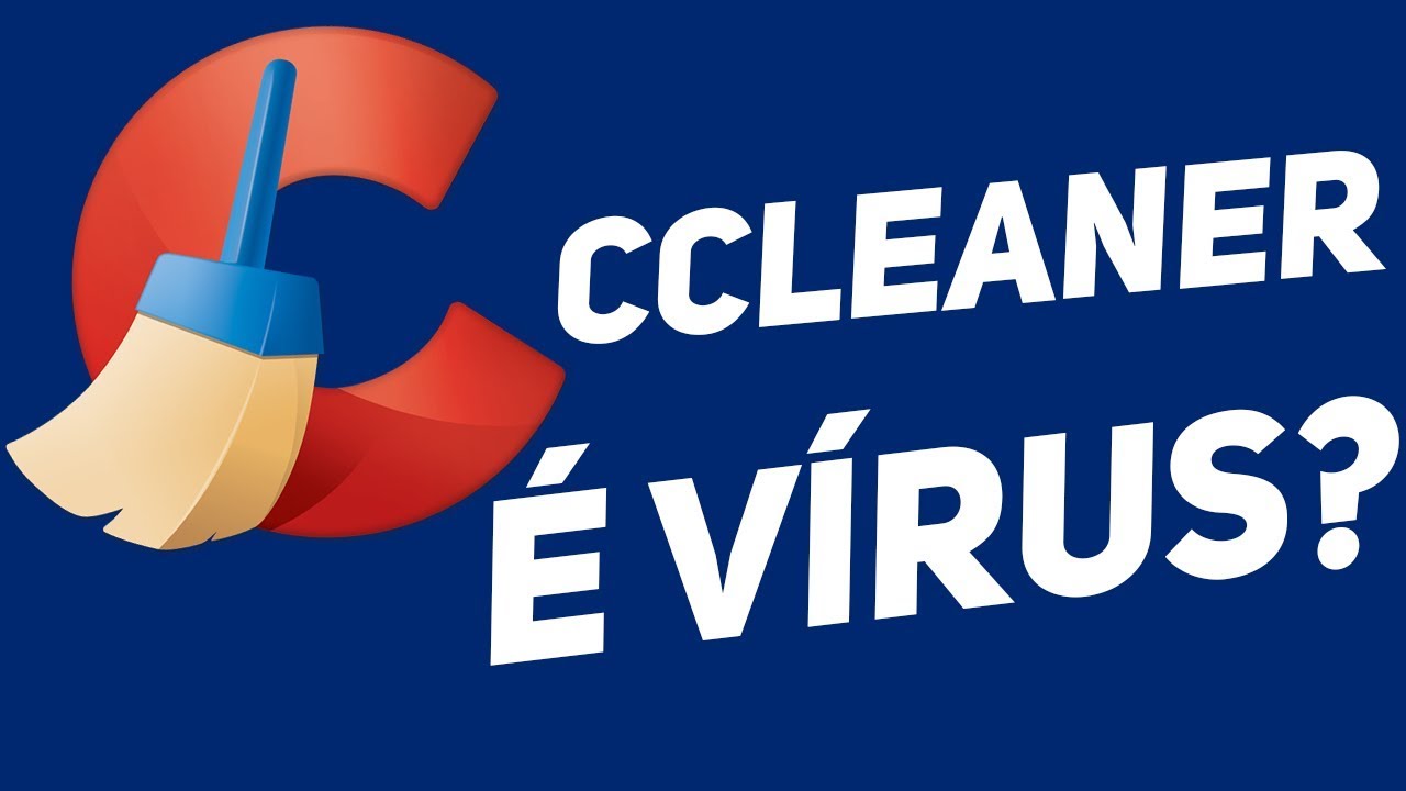 CCLEANER POSSUI V!RUS? É SEGURO USAR? - YouTube