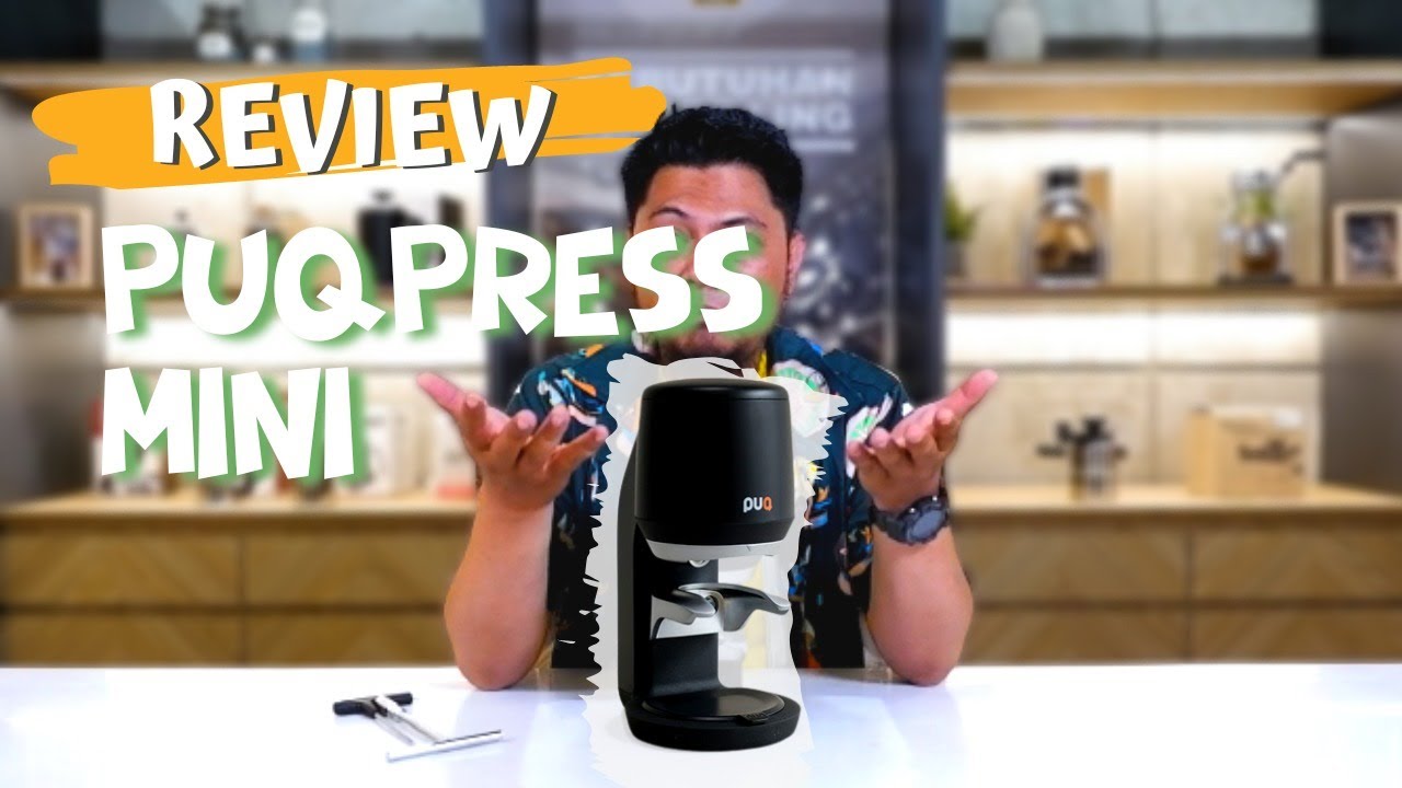 Puqpress Mini Gen 5 - Tamping Kopi Semakin Mudah [Review] - YouTube