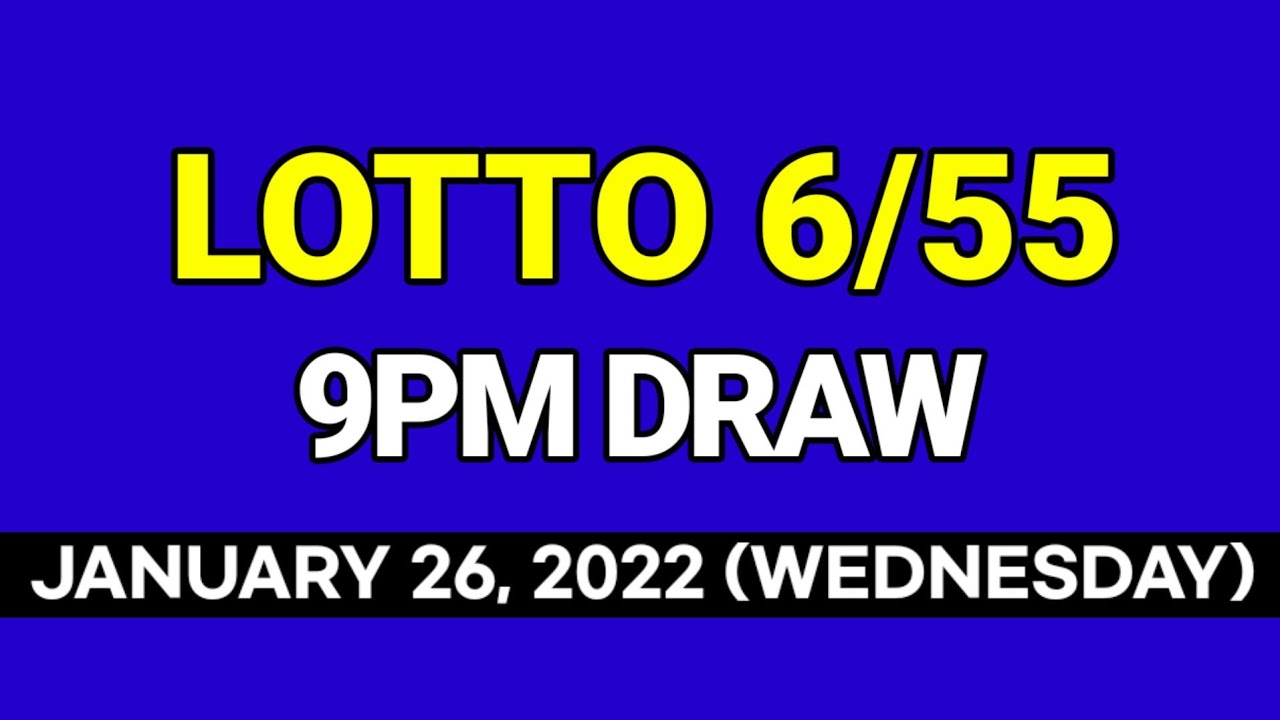GRAND LOTTO 6/55 9PM DRAW RESULT January 26, 2022 Wednesday PCSO LOTTO ...