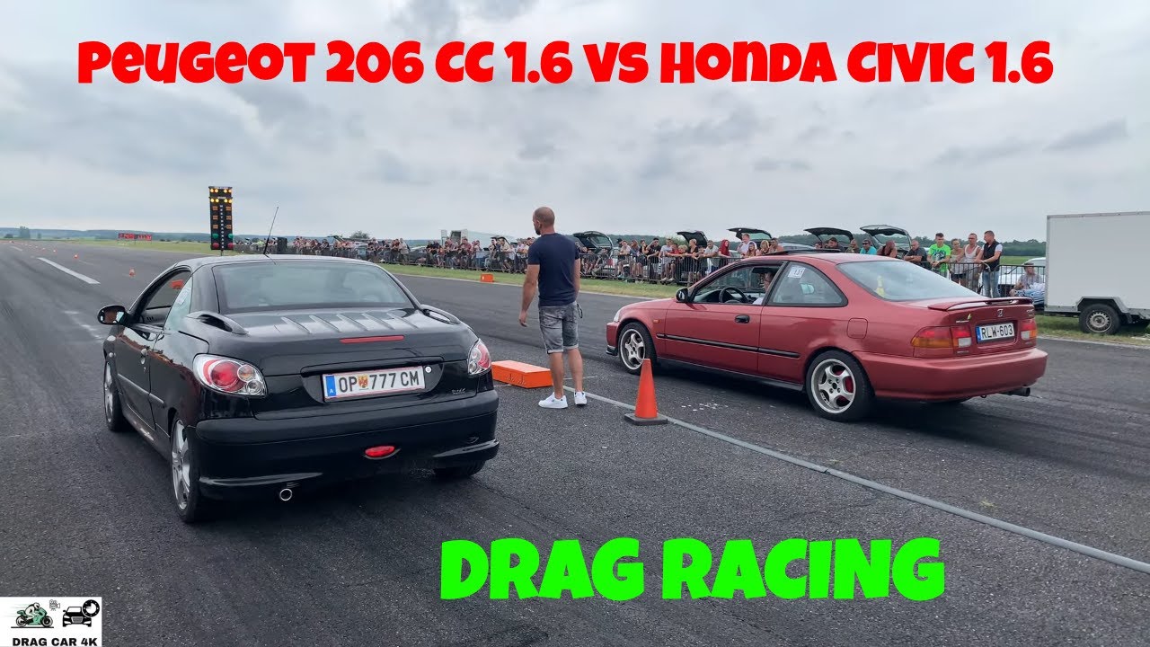 Peugeot 206 CC 1.6 vs Honda Civic 1.6 drag racing 1/4 mile 🚦🚗 - 4K UHD ...