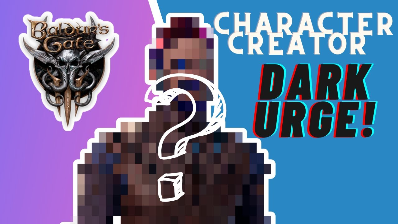 Even More Baldurs Gate Character Creator: Dark Urge edition - YouTube