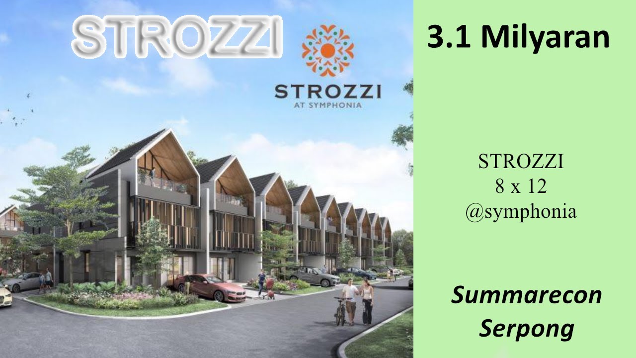 Rumah 3 Milliar 8x12 di Gading Serpong | STROZZI at Summarecon Serpong - YouTube