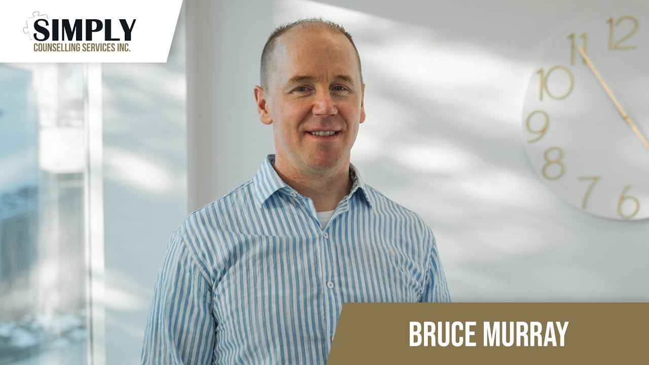 Bruce Murray | Simply Counselling Services - YouTube
