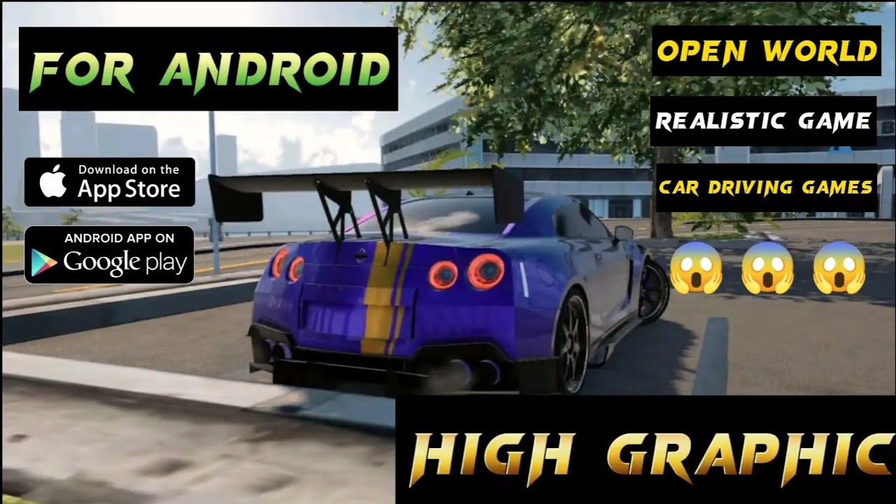 REALISTIC CAR DRIVING GAMES 🎮 | HIGH GRAPHICS OPEN WORLD 😱⚡ | FOR ...