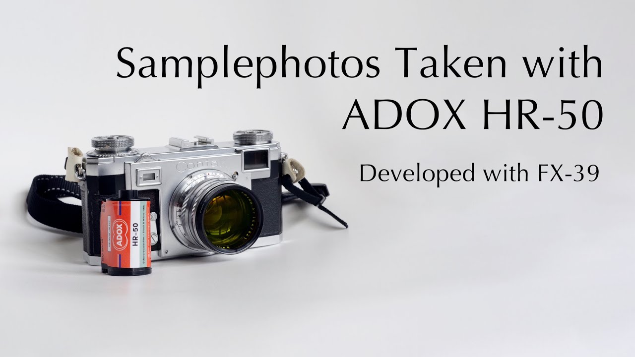 【Adox HR 50 レビューとサンプル写真】Adox HR 50 Review & Samplephoto - YouTube