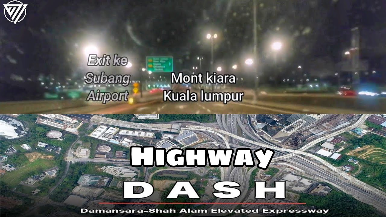 Highway DASH|16minit je dah sampai TTDI - YouTube