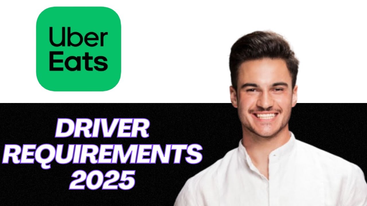 NEW | Uber Eats Driver Requirements (2025) - YouTube