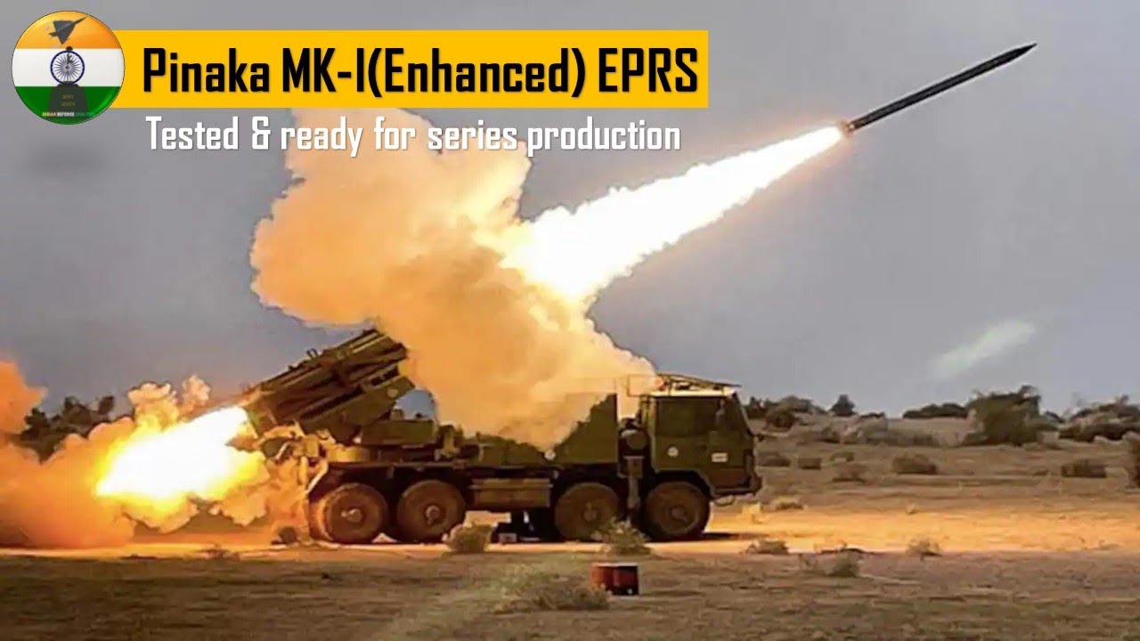 Pinaka MK-I EPRS Tested by Army & DRDO & ready for series production ...