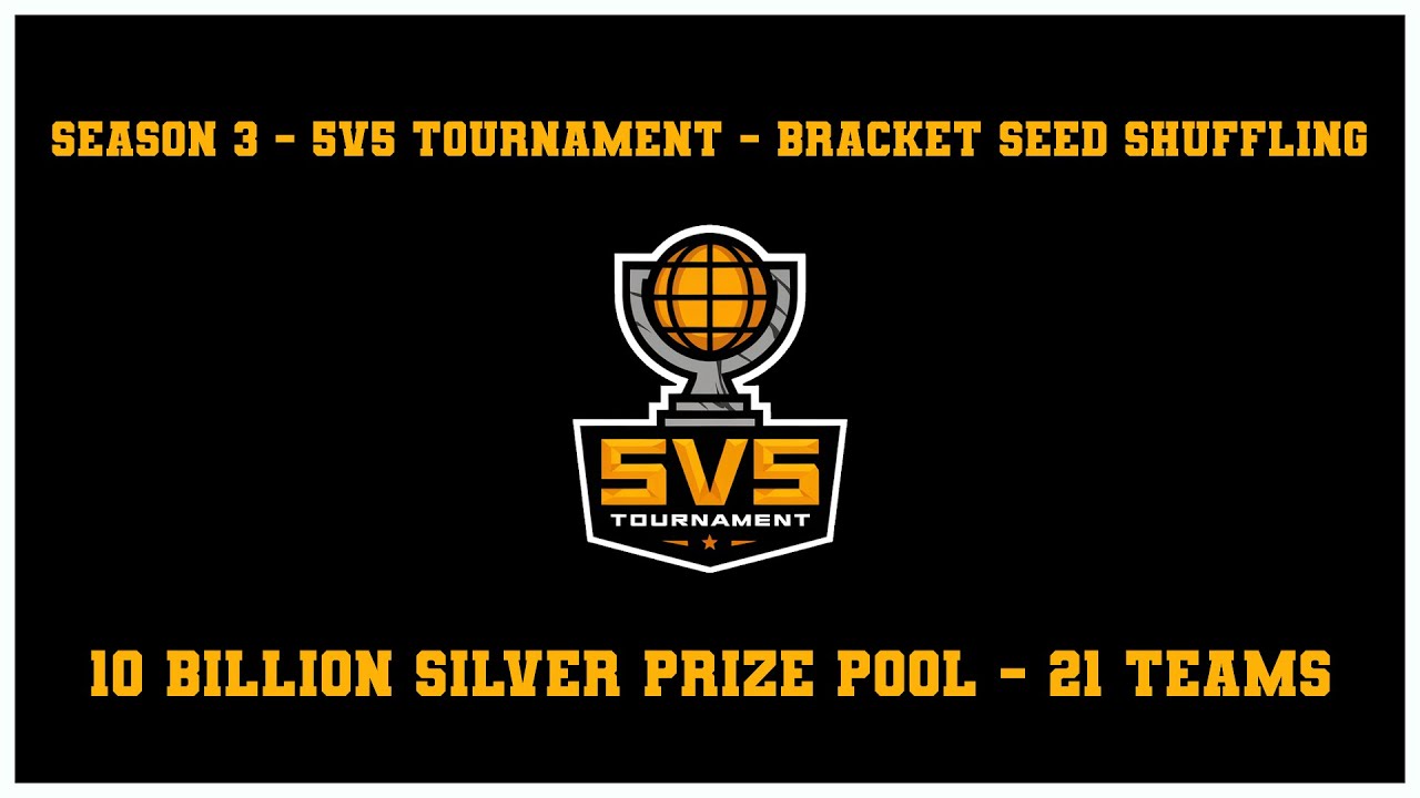 Albion Online - Season 3 - 5v5 Tournament - Bracket Seed Shuffling ...