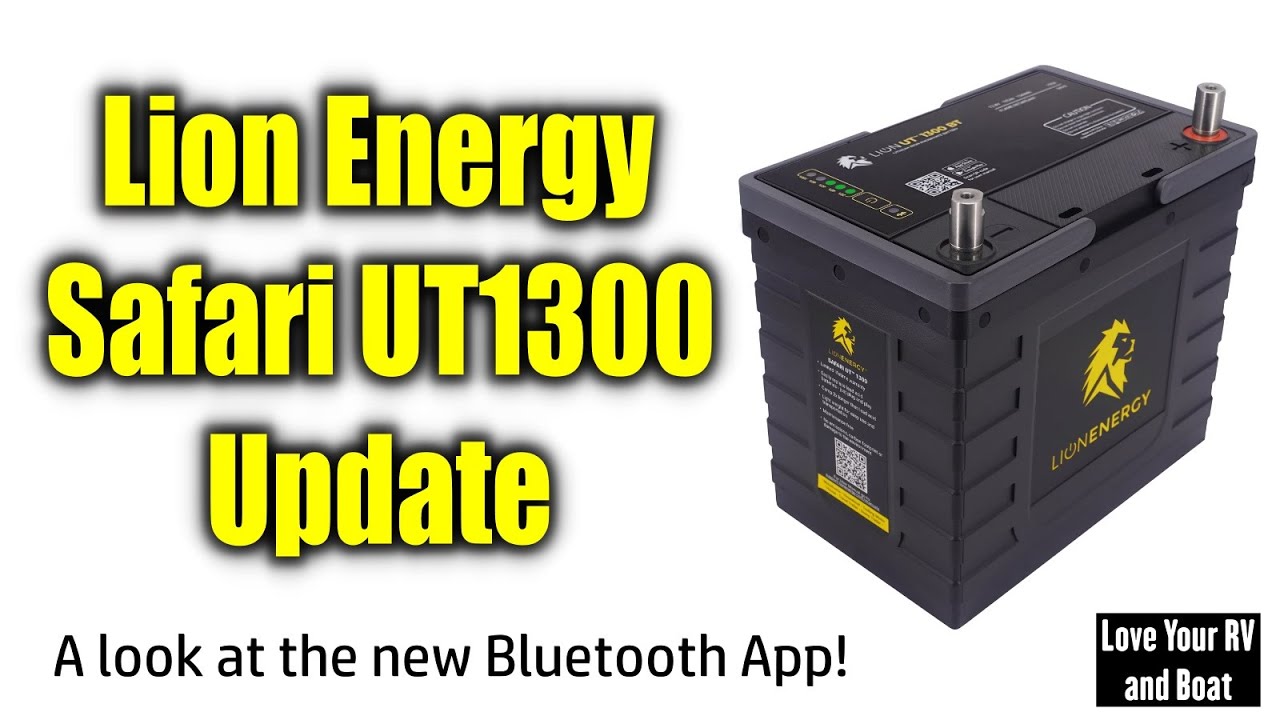 Long-Term Update - Lion Energy Safari UT1300 Lithium Battery and New ...