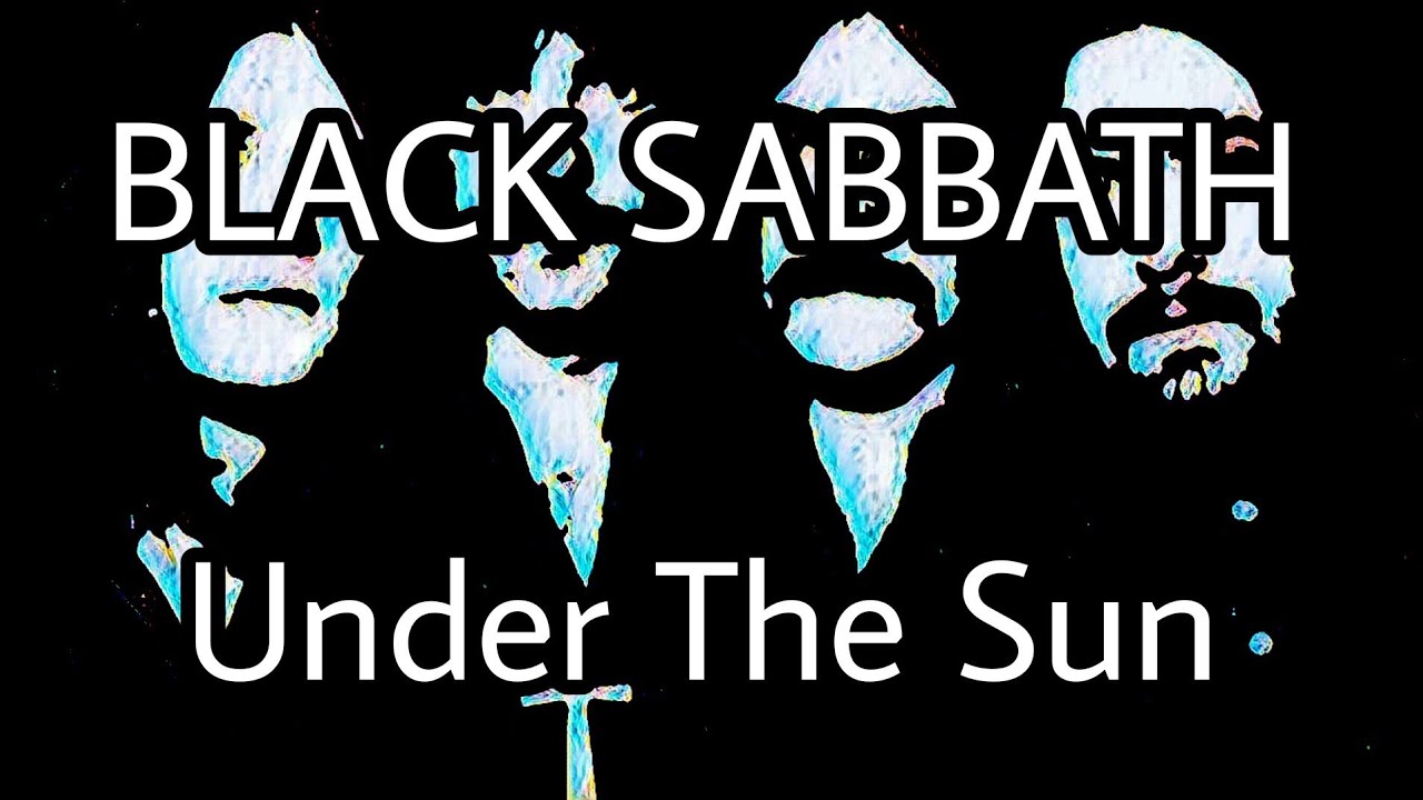 BLACK SABBATH - Under The Sun (Lyric Video) - YouTube
