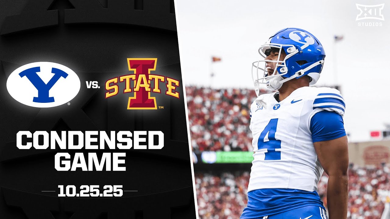#11 BYU vs. Iowa State Condensed Game | 2025 Big 12 Football - YouTube