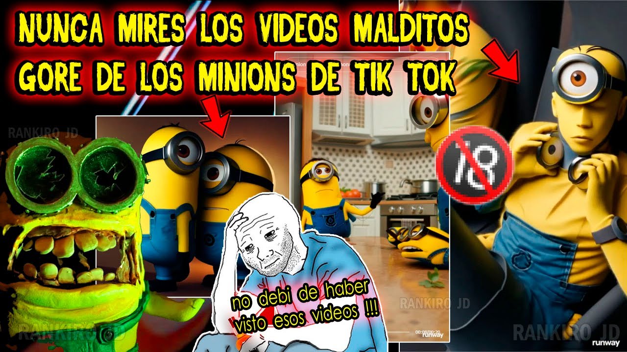 NUNCA mires los VIDEOS MALDITOS GORE de los MINIONS de TIK TOK por esta ...