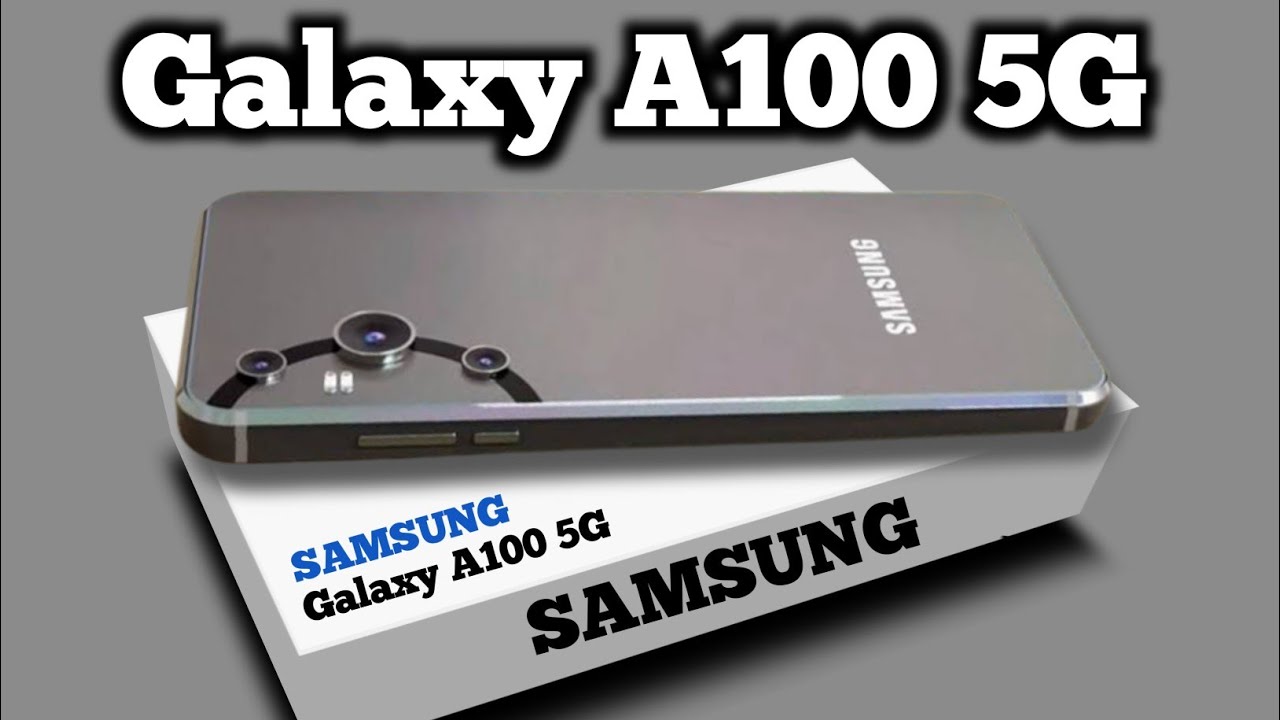Samsung Galaxy A100 5G || Samsung Galaxy A100 5G Review || Galaxy A100 ...