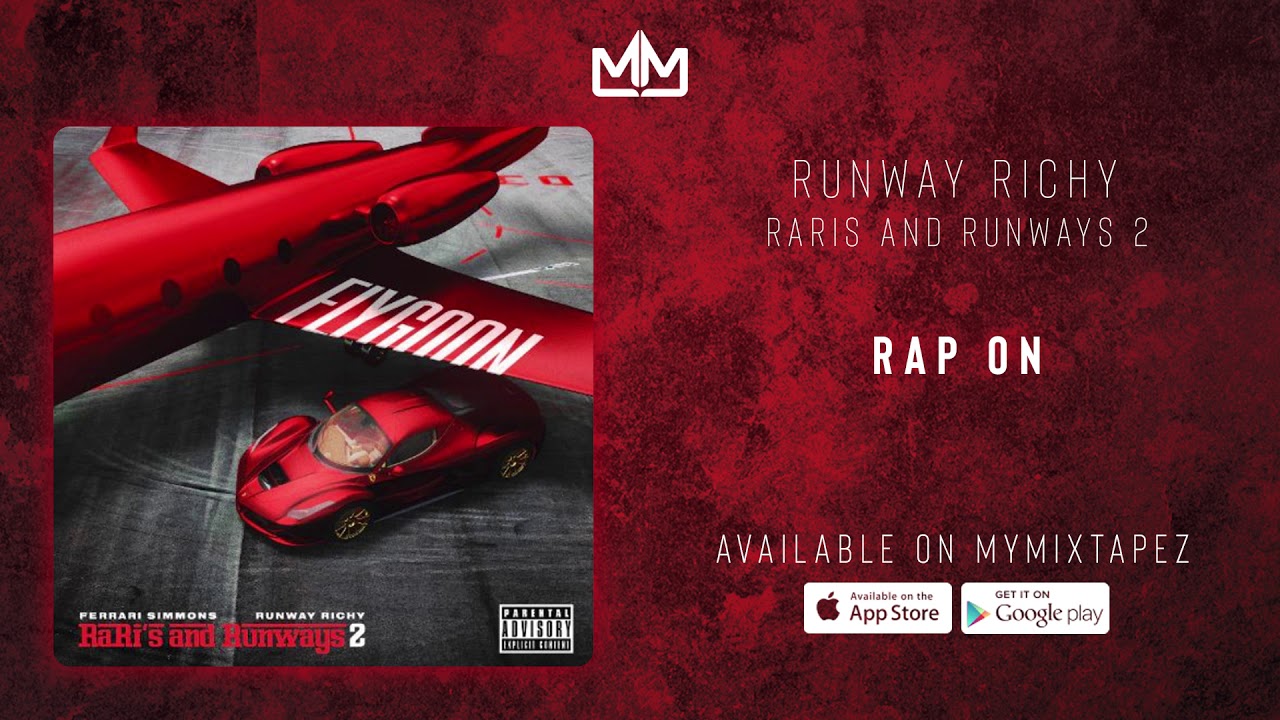 Runway Richy - Rap On (Official Audio) - YouTube Music