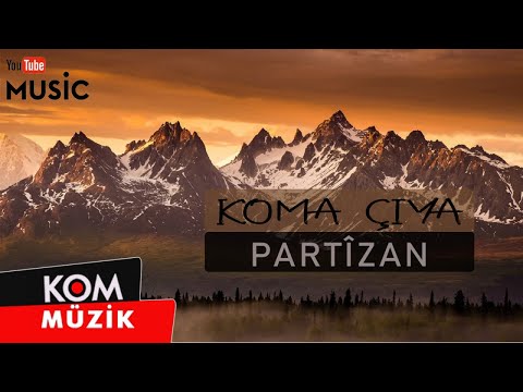 Koma Çiya - Partîzan (Official Audio © Kom Müzik)