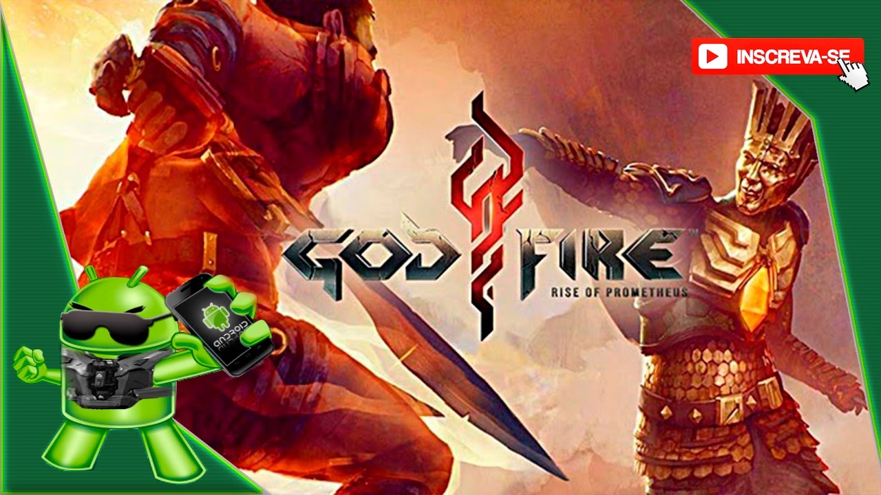 Godfire Rise Of Prometheus JOGO GRÁTIS para ANDROID 2017 - YouTube