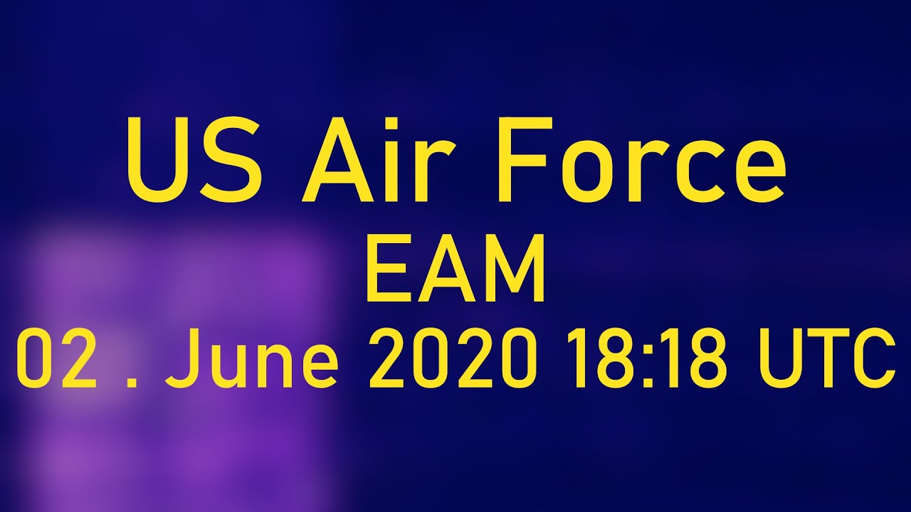 [US Air Force 8992KHz] Emergency Action Message; 2. June 2020, 18:18 ...