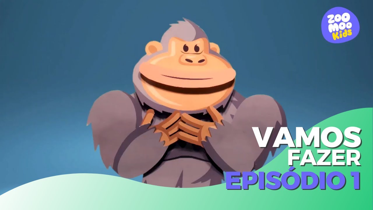 Vamos Fazer | Episódio 1 | ZooMoo Kids - YouTube